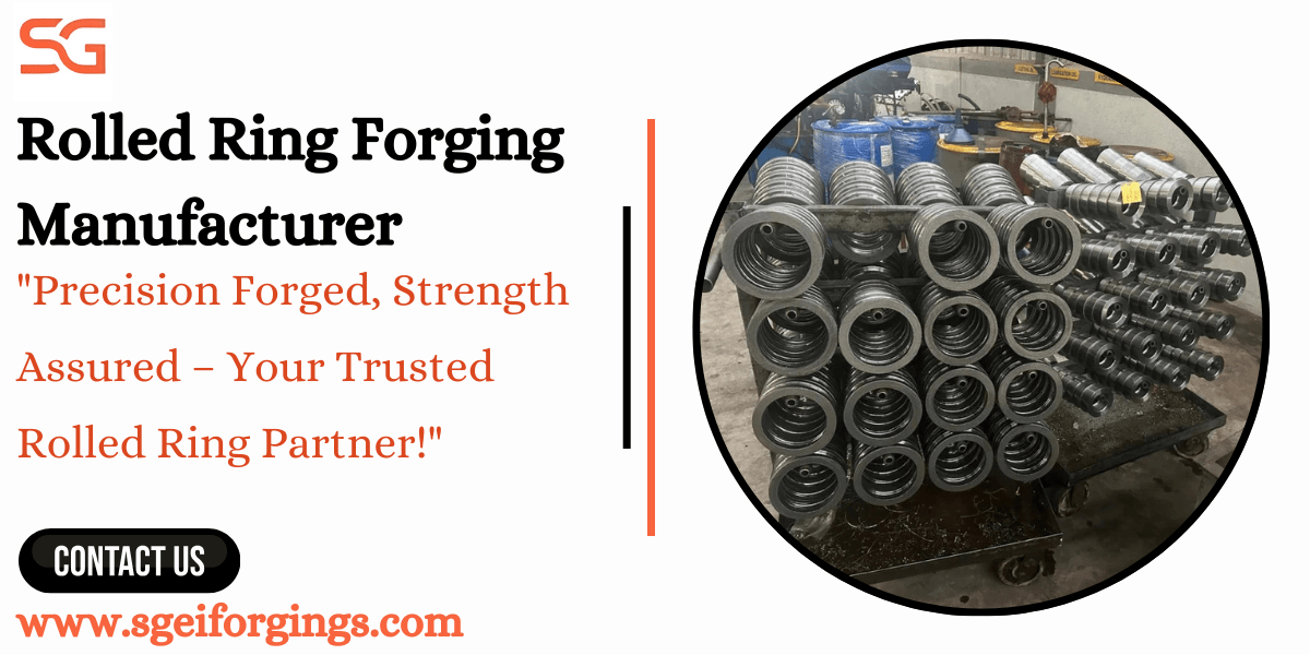 #1 Best Rolled Ring Forging Manufacturer